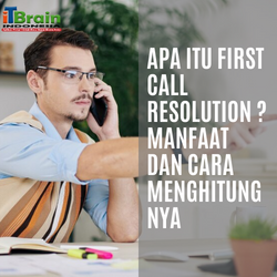 Apa First Call Resolution : Manfaat Dan Cara Menghitungnya