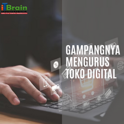 Cara Mudah Mengurus Toko Digital: Tips Untuk Pemilik Bisnis